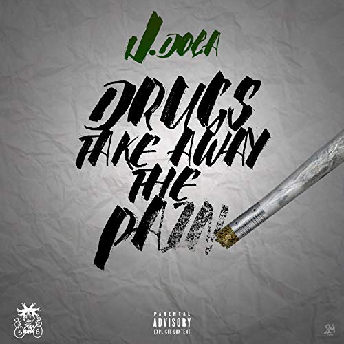 Écouter Drugs Take Away The Pain par Jdola sur Amazon Music Unlimited