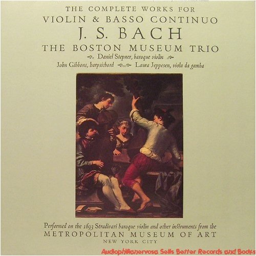 J.S. Bach: The Complete Works for Violin & Basso Continuo: The Boston ...