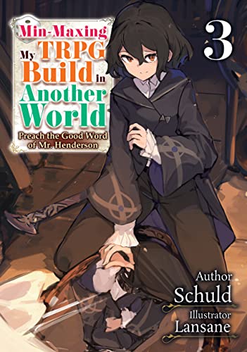 Min-Maxing My TRPG Build in Another World: Volume 3 - Kindle edition by Schuld, Lansane, N ...