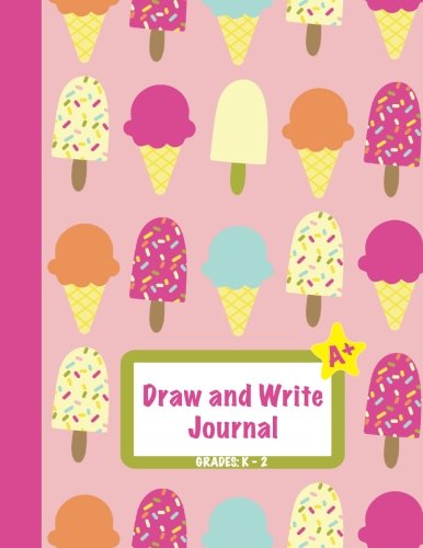 Draw and Write Journal: Grades K-2: Primary Composition Half Page Lined ...