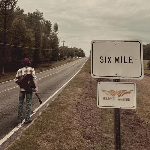 Play Six Mile by Blake Whiten on Amazon Music