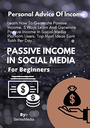 Passive Income In Social Media: Earn Passive Income From Social Media ...