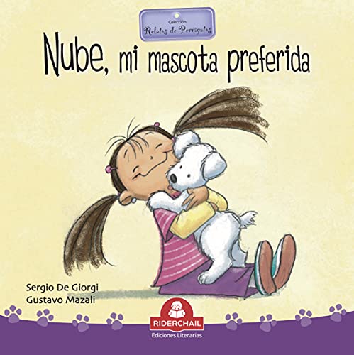 NUBE, MI MASCOTA PREFERIDA: colección relatos de perrigatos (LIBROS ...