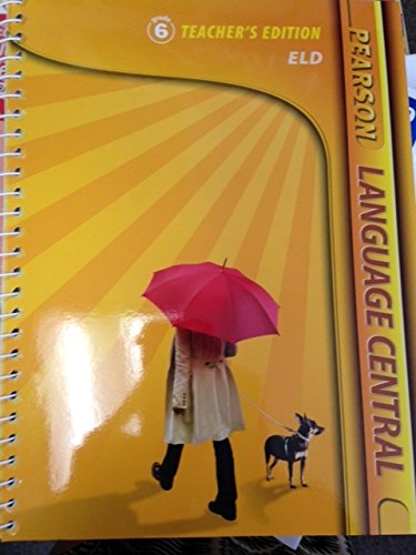 Grade 6 Teacher's Edition Pearson Language Central: Pearson Education ...