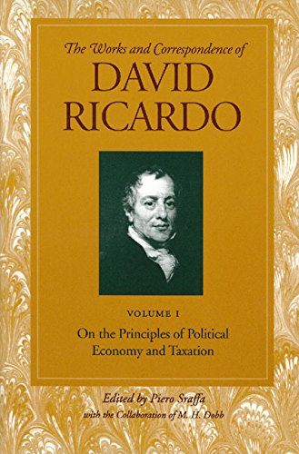 Works and Correspondence of David Ricardo: On the Principles of ...