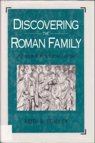 Discovering the Roman Family: Studies in Roman Social History: Amazon ...
