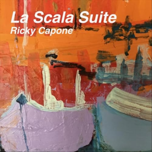 Amazon.co.jp: La Scala Suite : Ricky Capone: デジタルミュージック