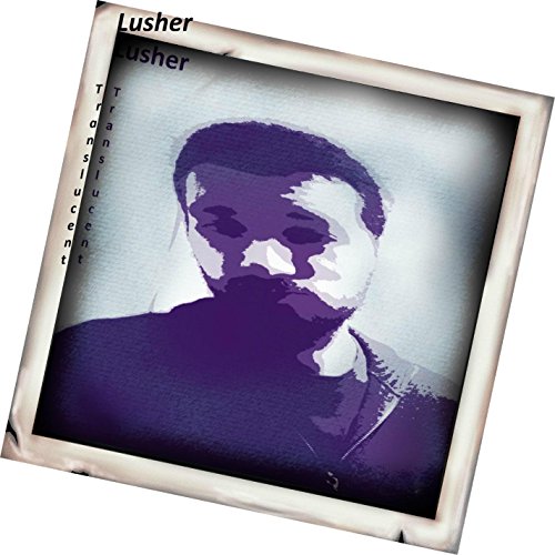 Play Translucent by Lusher on Amazon Music Unlimited
