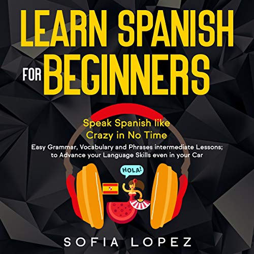 Amazon.com: Spanish Language Lessons: Level 2 Beginners Guide to ...