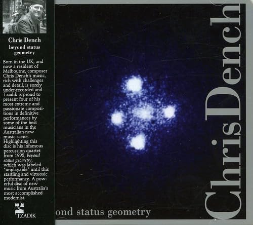 Chris Dench - Beyond Status Geometry - Amazon.com Music