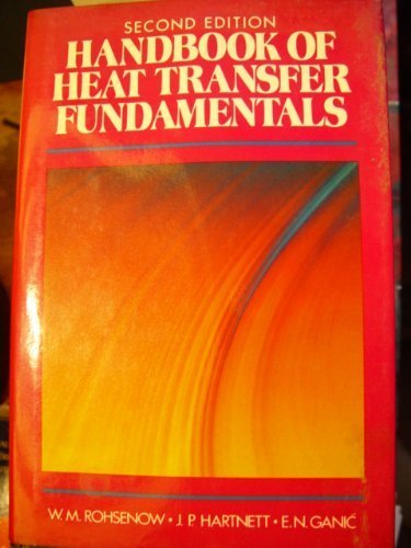 Handbook of Heat Transfer Fundamentals: Warren Rohsenow: 9780070535541 ...