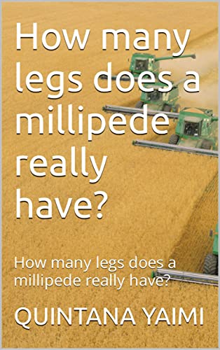 Amazon.com: How many legs does a millipede really have?: How many legs ...