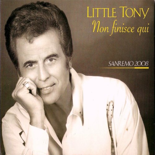 Amazon.com: Little tony non finisce qui (Sanremo 2008) : Little Tony ...