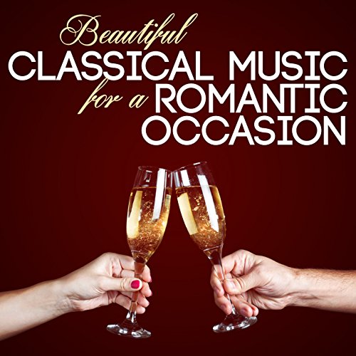 Beautiful Classical Music for a Romantic Occasion de Franz Liszt ...