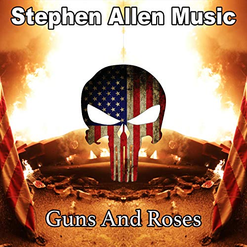 Guns and Roses de Stephen Allen Music en Amazon Music Unlimited