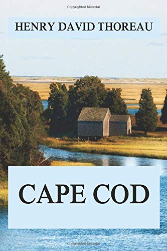 Cape Cod: Thoreau, Henry David: 9783849670726: Amazon.com: Books