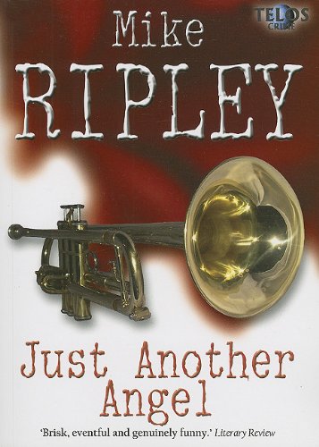 Just Another Angel : Ripley, Mike: Amazon.co.uk: Books