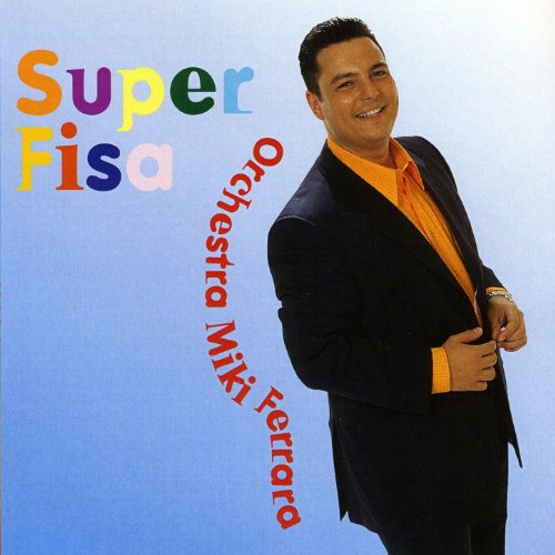 Play Super fisa by Orchestra Miki Ferrara on Amazon Music