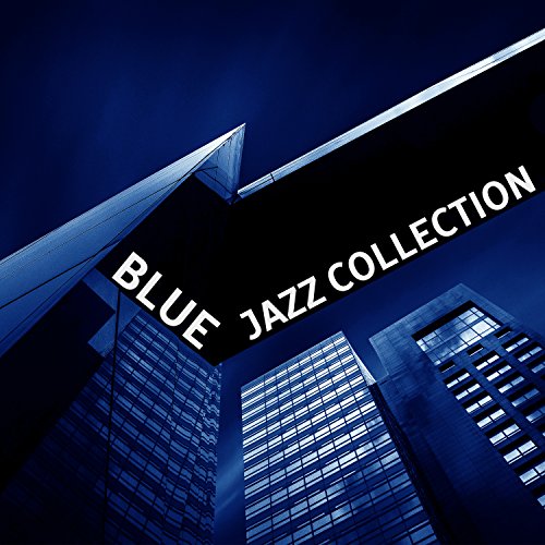 Amazon Music - Soft Jazz BandのBlue Jazz Collection – Cool Smooth Jazz ...