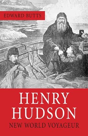 Henry Hudson: New World Voyager (A Quest Biography): Butts, Edward ...