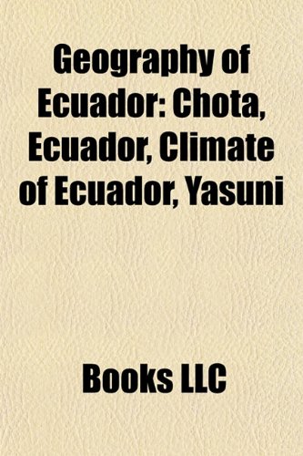 Geography of Ecuador: Ecoregions of Ecuador, Ecuador geography stubs ...