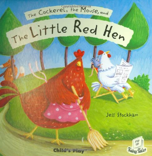 The Cockerel, the Mouse and the Little Red Hen (Flip Up Fairy Tales ...