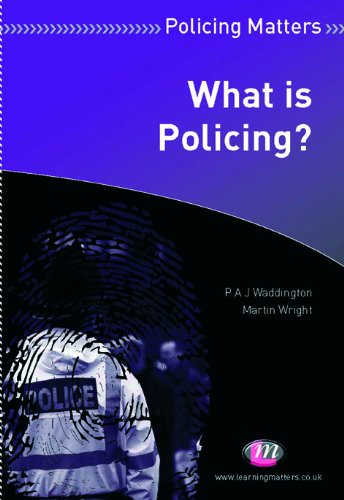 What is Policing? (Policing Matters Series) eBook : Wright, Martin ...