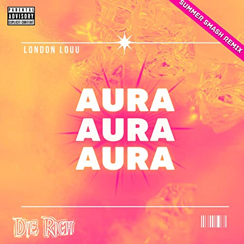 Aura (Summer Smash Remix!) by London Louu on Prime Music