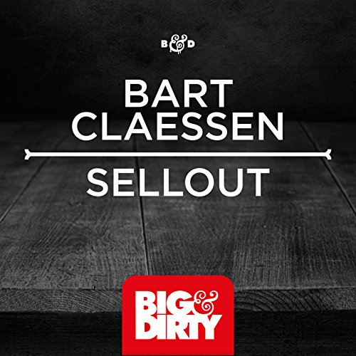 Écouter Sellout de Bart Claessen sur Amazon Music Unlimited