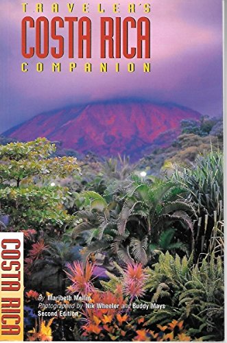 Traveler's Costa Rica Companion (Traveler's Companion Series): Mellin ...