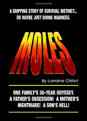 Amazon.com: Moles: 9781412018739: Otstot, Lorraine: Books