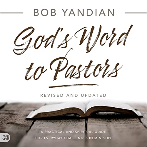 Amazon.com: God's Word to Pastors Revised and Updated: A Practical and ...