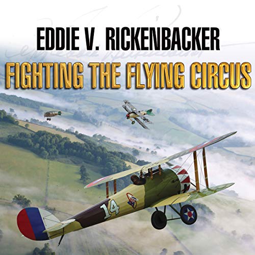 Amazon.com: Fighting the Flying Circus (Audible Audio Edition): Eddie V ...