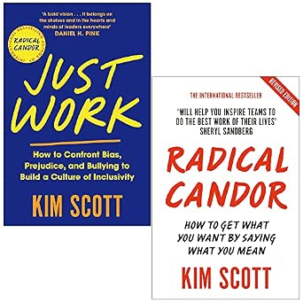 Kim Scott Collection 2 Books Set (Just Work, Radical Candor) : Kim ...