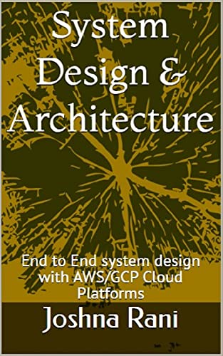 Amazon.com: System Design & Architecture: End to End system design with ...