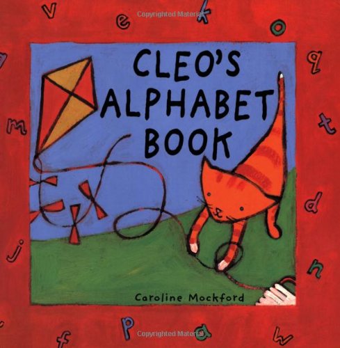 Cleo's Alphabet Book (Cleo Series) : Mockford, Caroline, Blackstone ...