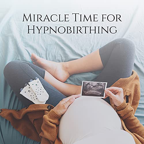 Écouter Miracle Time for Hypnobirthing par Hypnobirthing Music Company ...