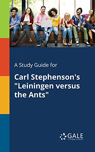 A Study Guide for Carl Stephenson's "Leiningen versus the Ants" (Short ...