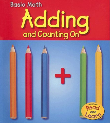 Adding And Counting on (Basic Math): Leffingwell, Richard ...