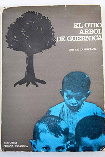 EL OTRO ARBOL DE GUERNICA : CASTRESANA, Luis de.-: Amazon.es: Libros