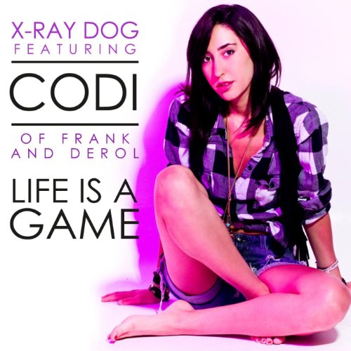 Play Life Is A Game by X-Ray Dog Featuring Codi of Frank and Derol on ...