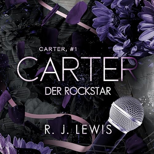 Carter: Der Rockstar (Hörbuch-Download): R.J. Lewis, Hanna Bianchi ...