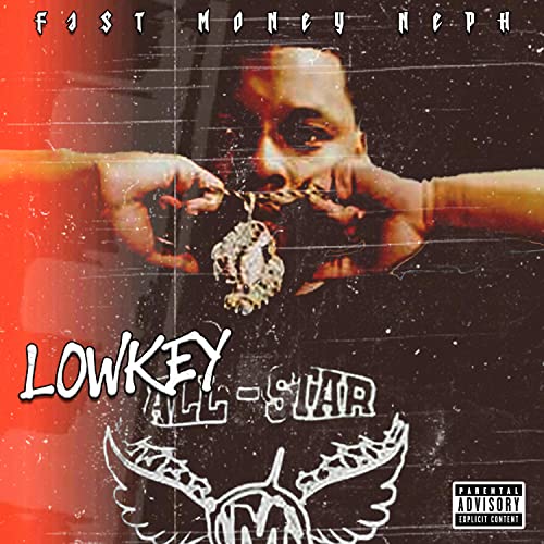 Play Lowkey by Fast Money Neph on Amazon Music Unlimited