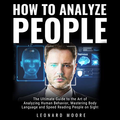 Amazon.com: How to Analyze People: The Ultimate Guide to the Art of ...