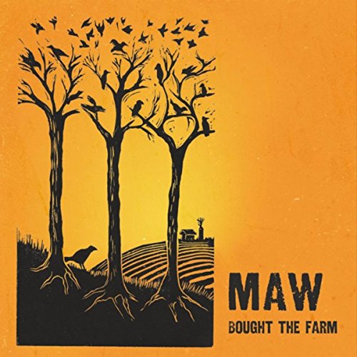 Play Bought the Farm by Maw on Amazon Music