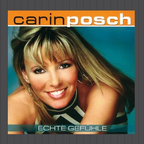 Echte Gefühle (EU Version) - Carin Posch: Amazon.de: Musik-CDs & Vinyl