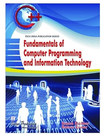 FUNDAMENTALS OF COMPUTER PROGRAMMING AND INFORMATION TECHNOLOGY Book ...