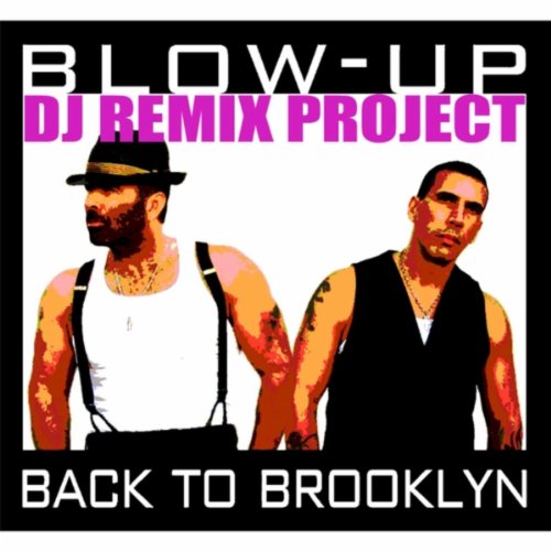 Play Back to Brooklyn (DJ Remix Project) by Blow-Up on Amazon Music
