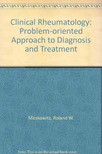 Clinical Rheumatology: Problem-oriented Approach to Diagnosis and ...