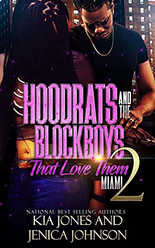 Hoodrats and the Blockboys that Love Them 2: Miami - Kindle edition by ...